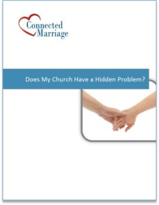 Pastors - Does Your Church Have Hidden Problems? - Connected Marriage